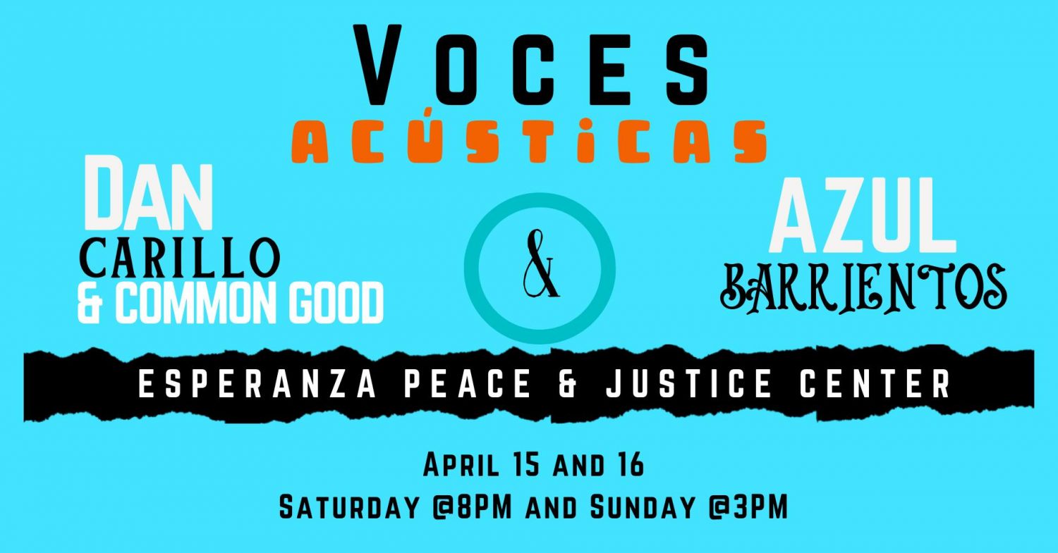 Voces Acústicas with Dan Carillo & Common Good and Azul