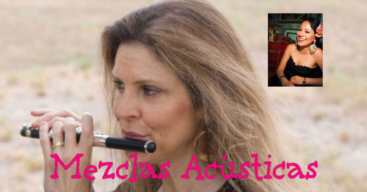 Mezclas Acústicas with Azul Barrientos and Katchie Cartwright, Saturday